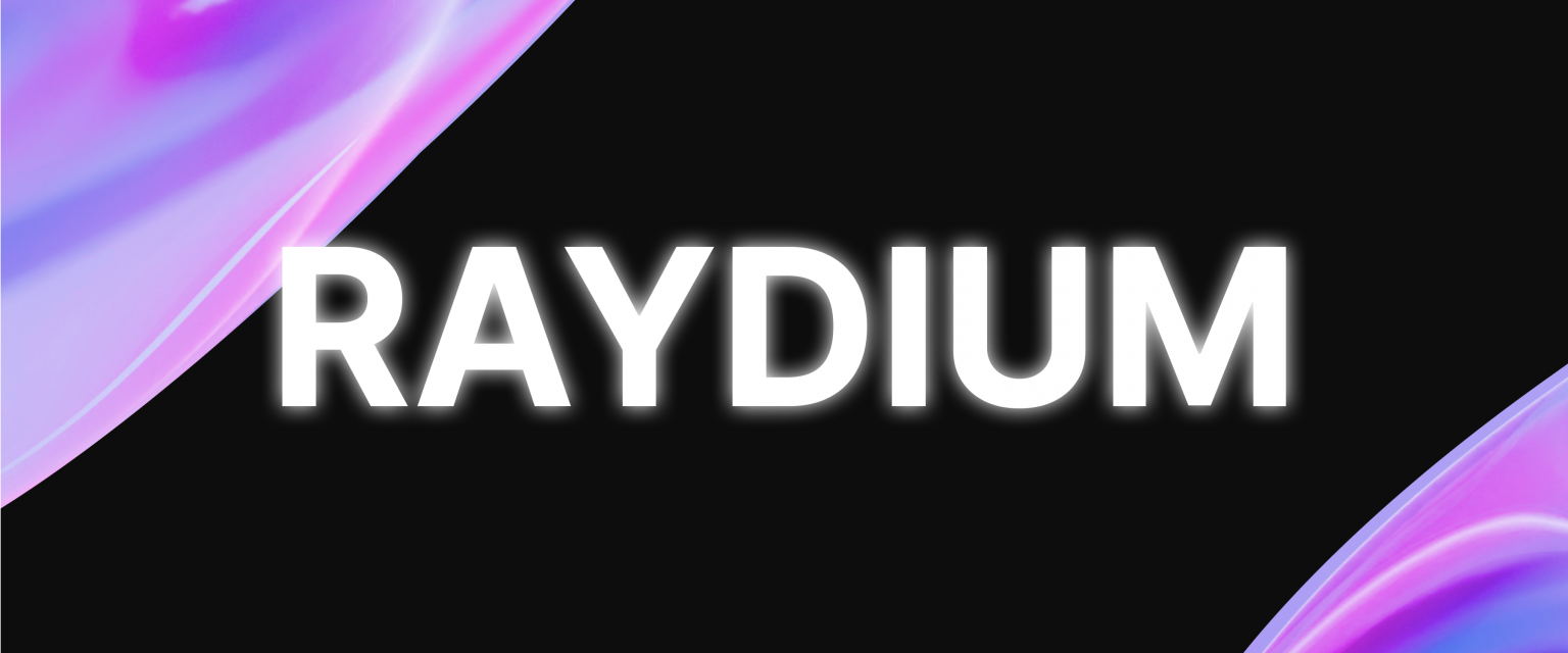 The Overview of Raydium (RAY): Everything You Need to Know